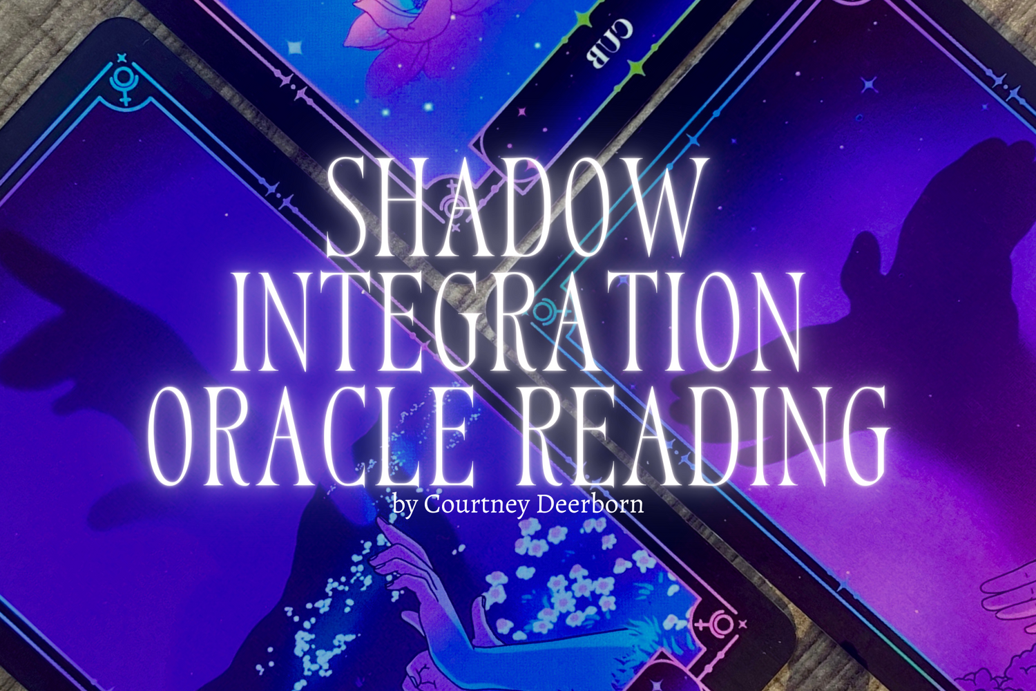 An Oracle Reading For Shadow Integration – Deerborn Intuitive